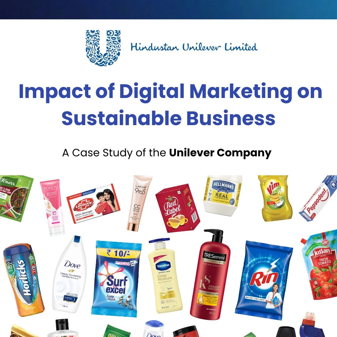 Impact of Digital Marketing on Unilever's Sustainability | Case Study