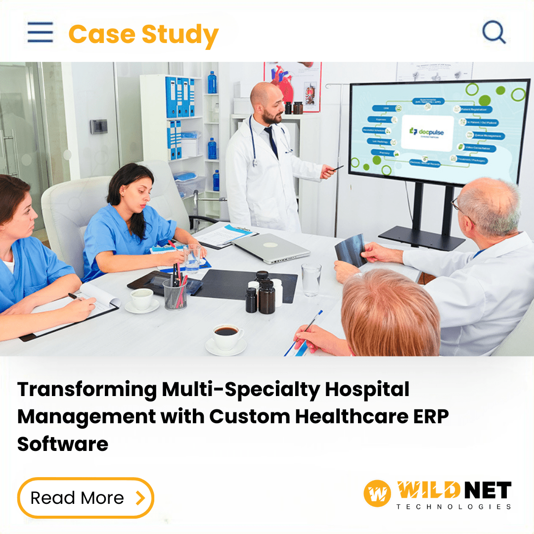 Transforming Hospital Management with Custom ERP Software