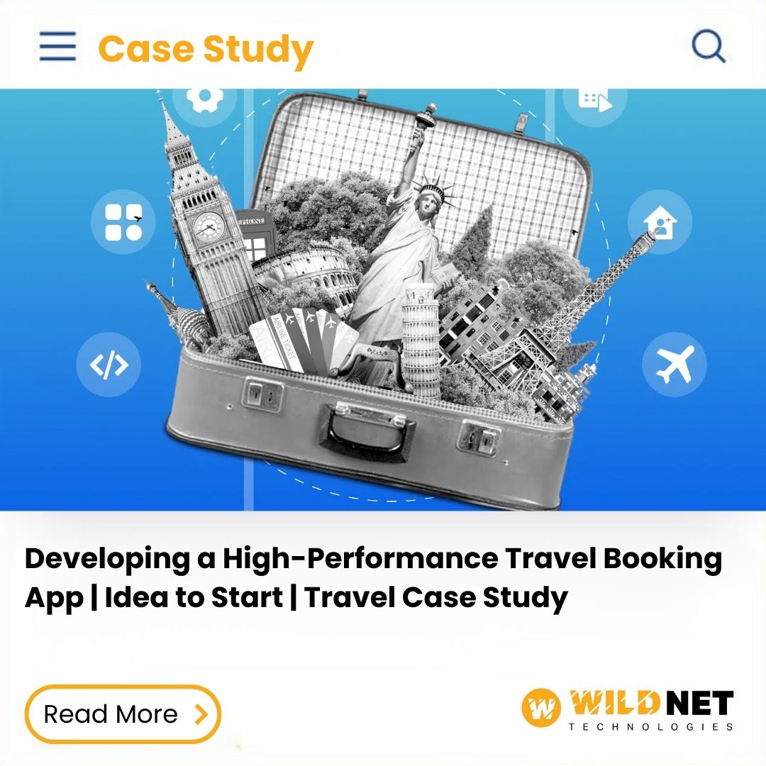 Developing a High-Performance Travel Booking App | Idea to Start