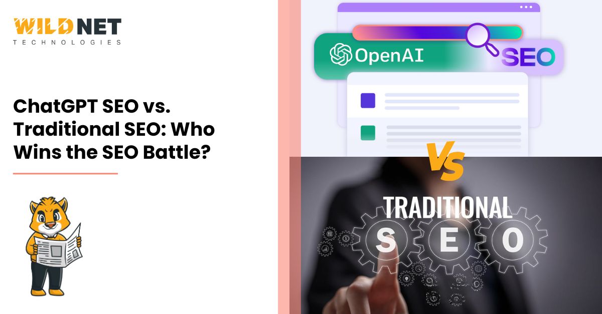 ChatGPT SEO vs. Traditional SEO: Who Wins the SEO Battle?