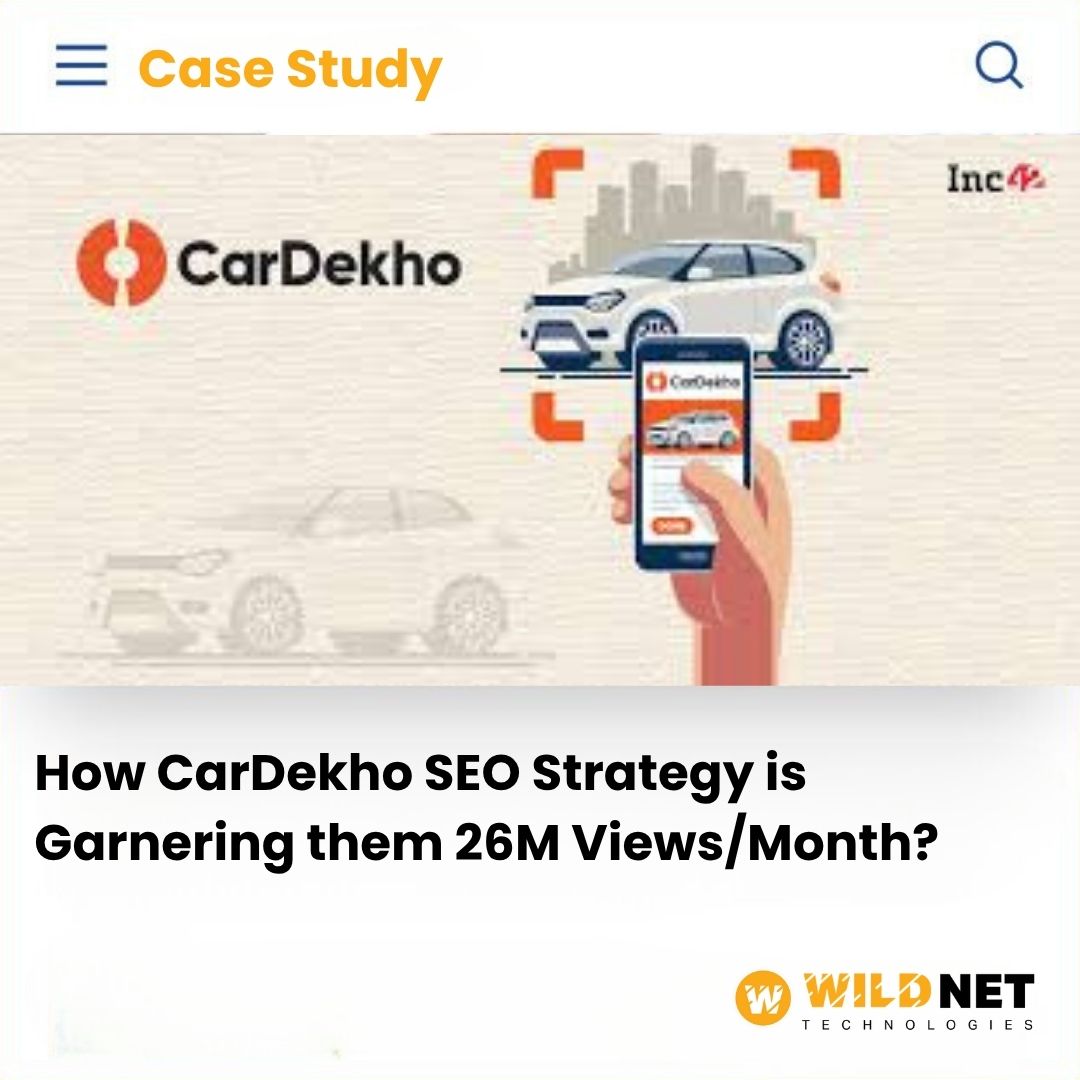 How CarDekho SEO Strategy is Garnering them 26M Views/Month?