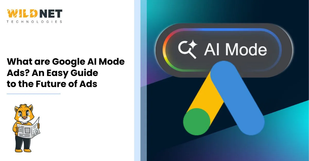 What are Google AI Mode Ads? An Easy Guide to the Future of Ads