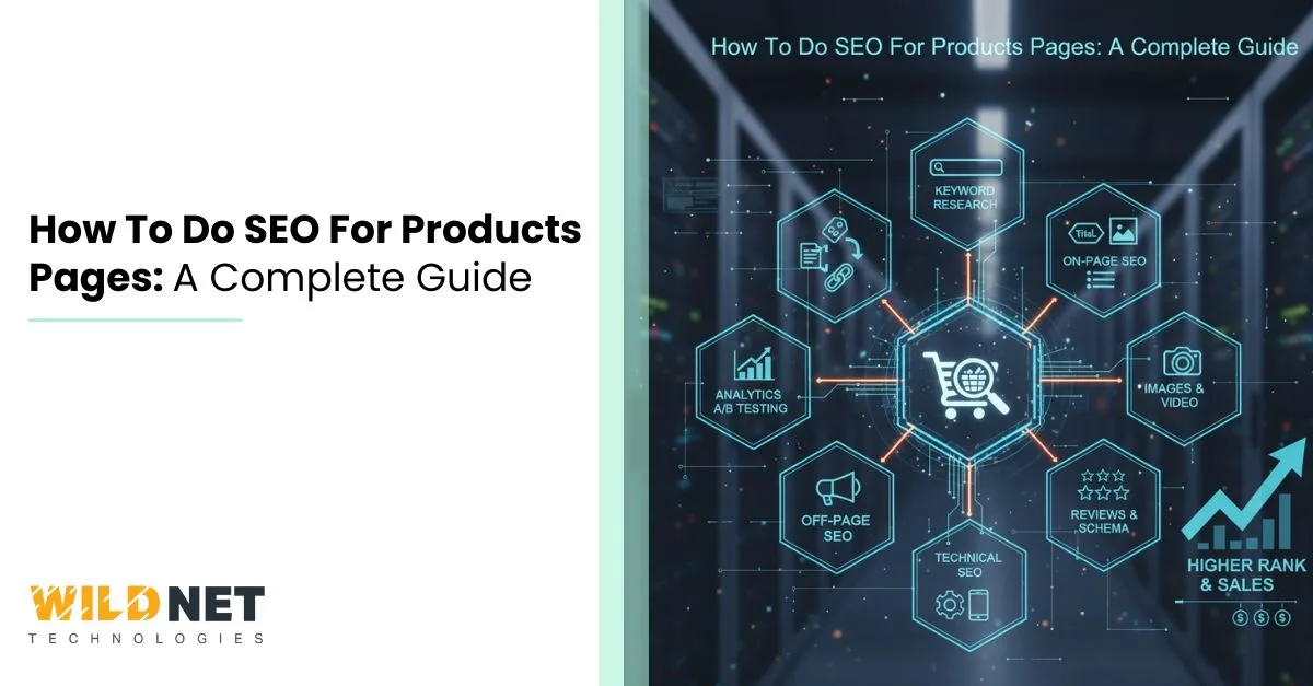How To Do SEO For Products Pages: A Complete Guide