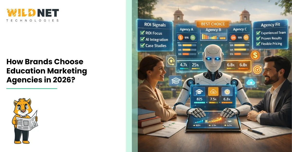 How Brands Choose Education Marketing Agencies in 2026?